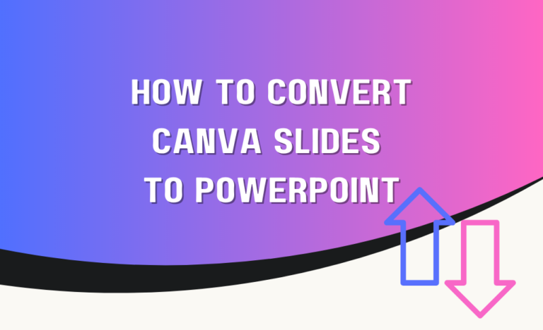 How to Convert Canva to PowerPoint